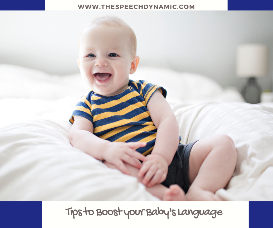 How to Boost your Baby's Language Skills; Tips from Speech Pathologist