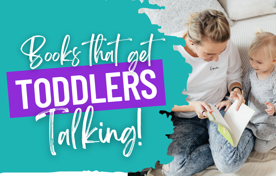 10 Books That Get Toddlers Talking - The Speech Dynamic
